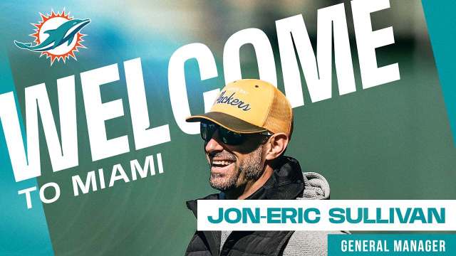 Miami Dolphins hire new GM Jon-Eric Sullivan | Finsmob Unleashed